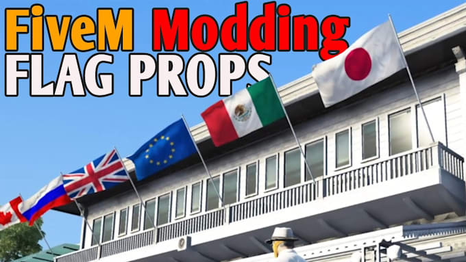 Create a custom flags props for your fivem server by Fixa19dev | Fiverr