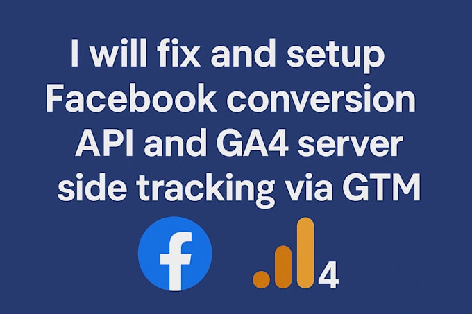 Setup facebook conversion api and ga4 server side tracking via gtm by Mrezaulkarim76 | Fiverr