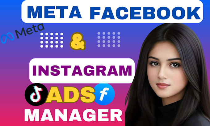 Run instagram ads, tiktok ads, be your facebook ads manager, meta ads manager by Lucas_ashley ...