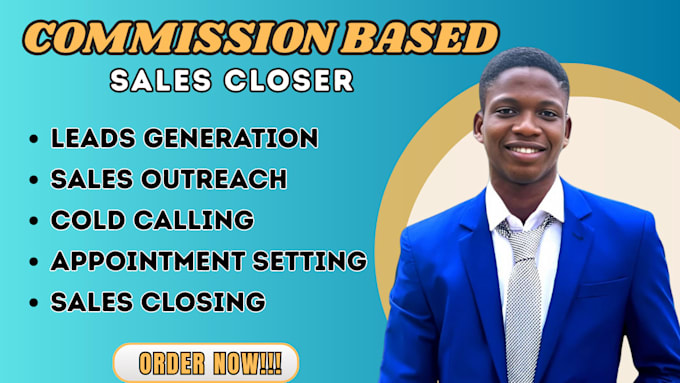 Be your commission based sales closer sales representative b2b lead by Godzytech | Fiverr