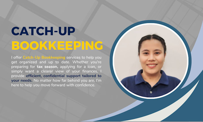 Manage your catch up bookkeeping by Freelanzms | Fiverr