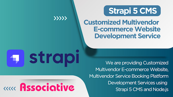 Develop your custom strapi multivendor ecommerce, service booking platform by Associativepune ...