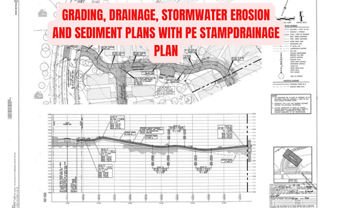 Design grading, drainage, stormwater erosion and sediment plans with pe ...