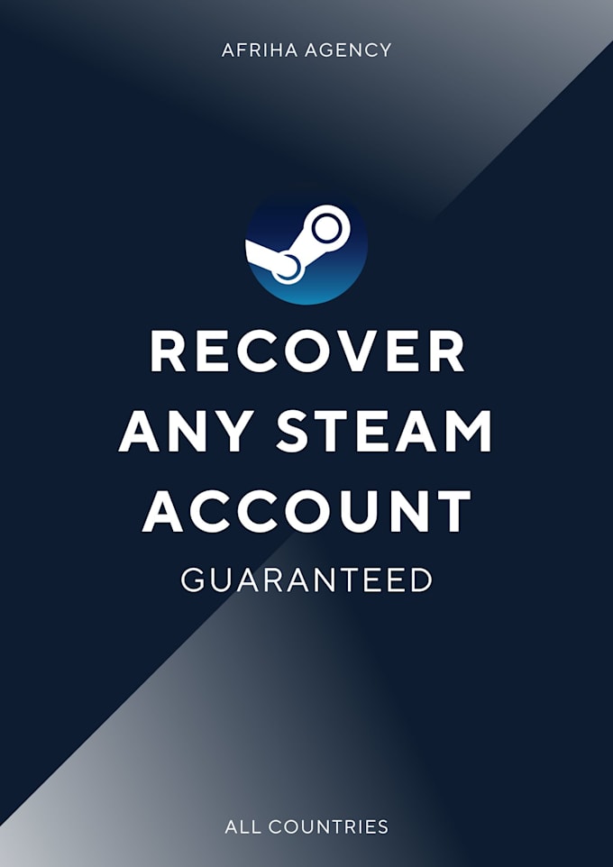Recover your hacked or locked steam account guaranteed by Afriha_agency ...