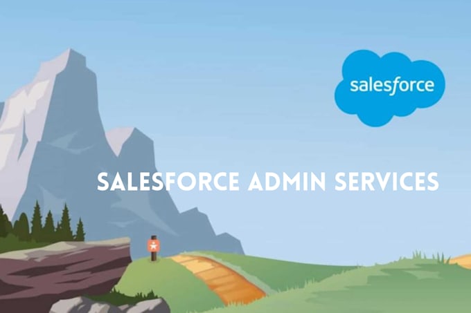 Manage and optimize your salesforce admin tasks by I_am_ken | Fiverr