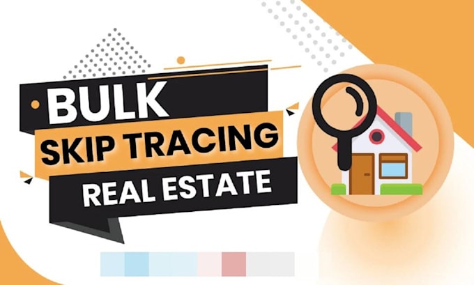 Provide skip tracing for real estate, bulk llc skip tracing and leads ...