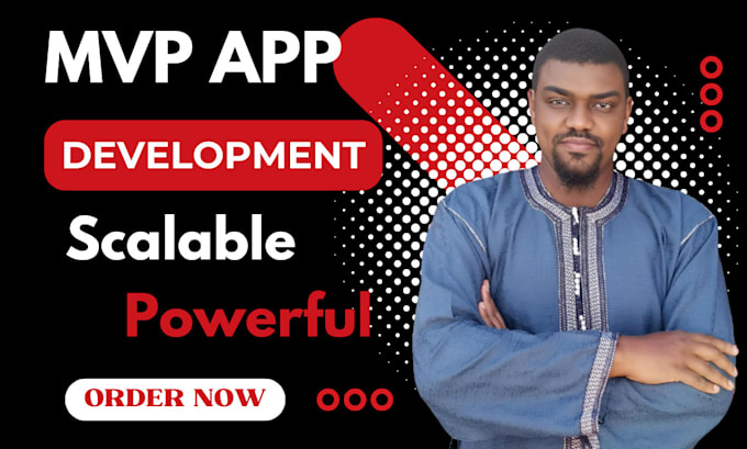 Build scalable and powerful mvp app by Cheikh_amara | Fiverr