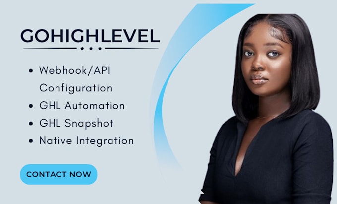 Do gohighlevel workflow, automation, ghl api integration and webhook, snapshot by Elizabethe08 ...