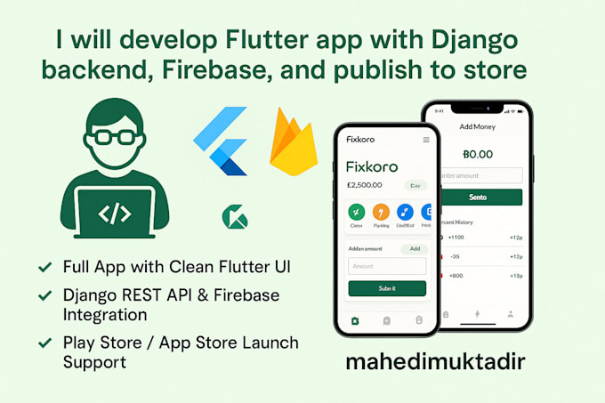 Build a complete flutter app with backend, firebase, and store launch by Mahedimuktadir | Fiverr