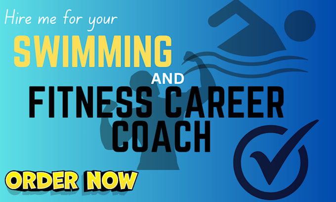 Be your swimming and fitness career coach by Micheal_wendy | Fiverr