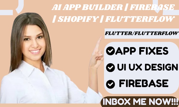 Build ai app firebase integration shopify app fix app bugs flutterflow ... Build ai app firebase integration shopify app fix app bugs flutterflow ...