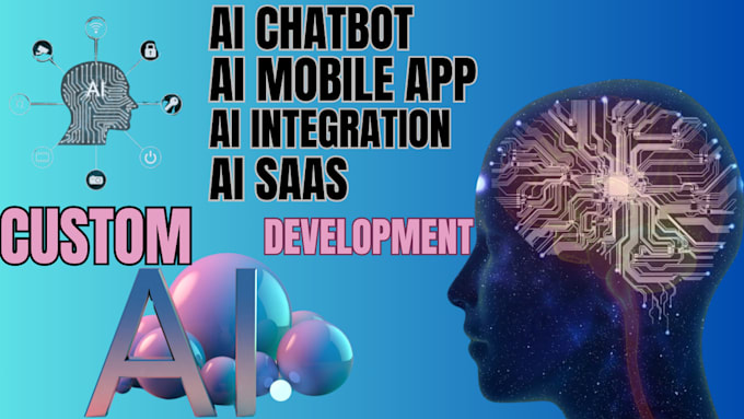 Develop ai mobile app, ai integration, ai saas, ai chatbot or custom mobile app by Alistyle53 ...