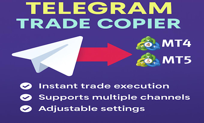 Build trade copier, telegram signal copier from telegram trade copier to mt4 mt5 by Henry_trade ...