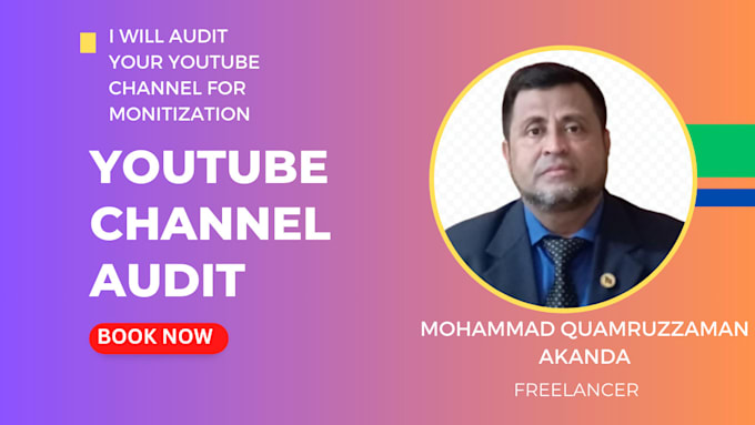 Create and audit a detailed youtube channel for channel monetization by Md_quamruzzaman | Fiverr