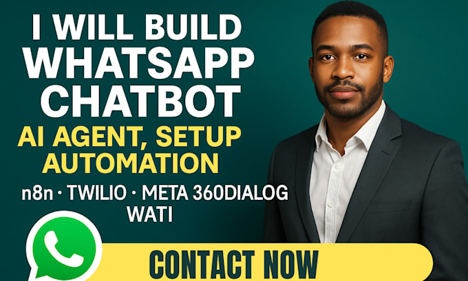 Setup whatsapp automation build chatbot ai agent fix flow twilio 360dialog wati by Kelvin ...