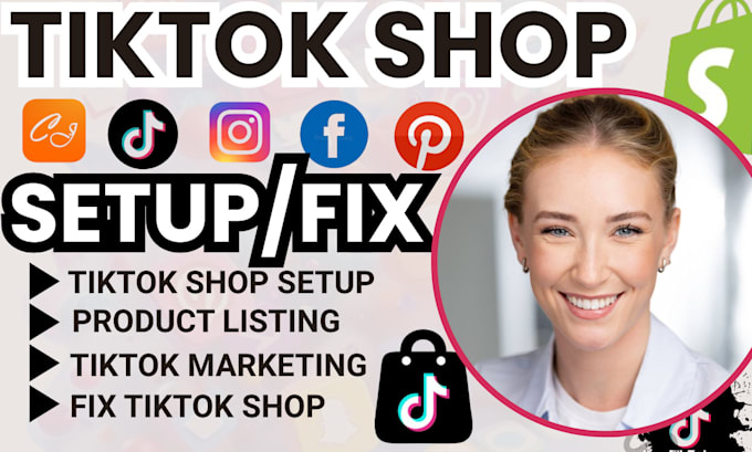 Setup fix manage tik tok shop tiktok dropshipping tiktok shop ads tiktok manager by Designer ...