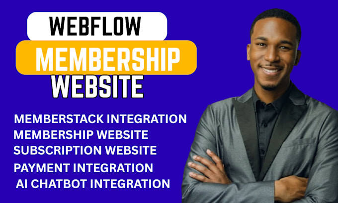Build a webflow membership website subscription site with ai chatbot memberstack by Josephart46 ...