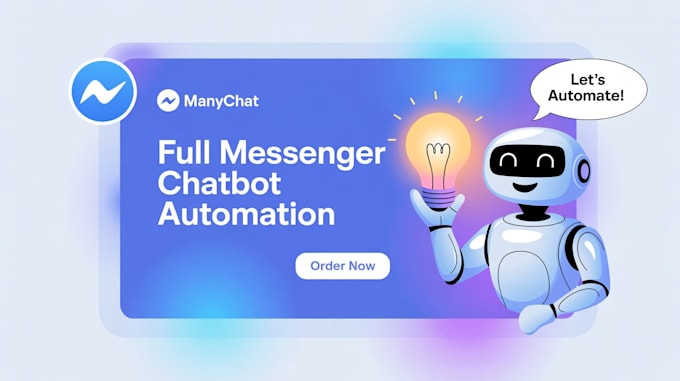 Create a facebook messenger chatbot using manychat by Northman538 | Fiverr