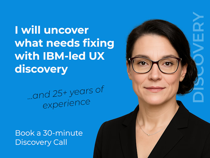 Uncover what needs fixing with ibm led ux discovery by Systemshift_inc | Fiverr