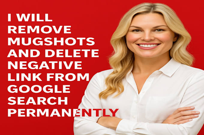 Remove mugshots and delete negative link from google search by Arooj ...