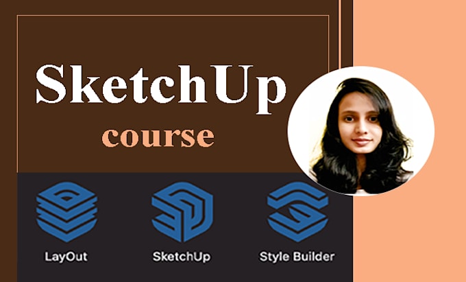 Teach you sketchup from scratch by Ramyarr173 | Fiverr