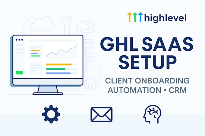 Gohighlevel saas automation ghl agency highlevel client onboarding ghl ...