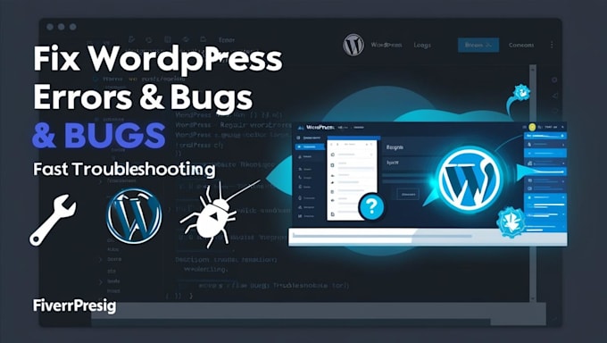 Fix Wordpress Website Wordpress Troubleshooting Critical Error Wordpress Bug By Ruby0dev Fiverr