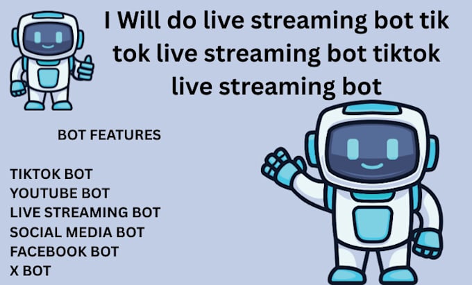 Build tik tok live streaming bot facebok live streaming bot and social ...
