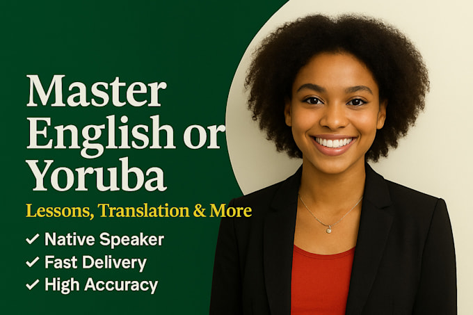 Teach, translate, and interpret english and yoruba language ...
