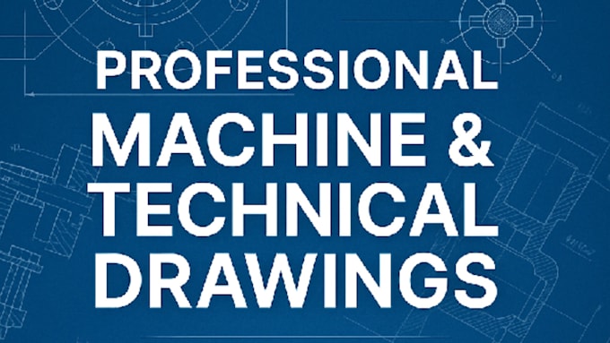 Create accurate machine, technical, and engineering drawings by Daniel ...
