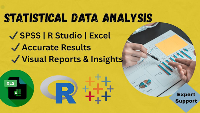 Perform advanced statistical data analysis using spss, r studio, tableau, excel by Morgan_juan ...