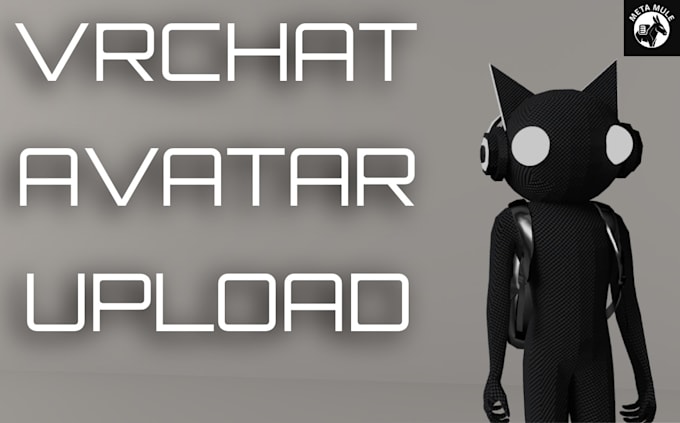 Upload your vrchat avatar for you by Kwanzaa_ | Fiverr
