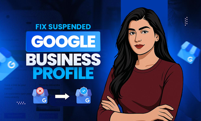 Fix suspended gmb profile, reinstate google business profile or gmb suspension by Seo_writer1998 ...