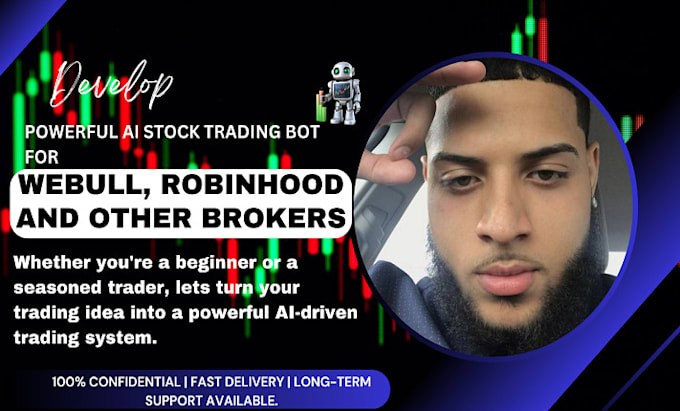 Build a powerful ai stock trading bot for webull, robinhood and other ...