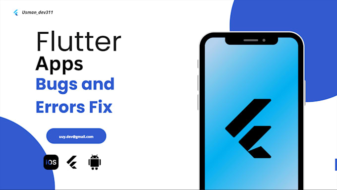 Fix bugs and errors in your flutter applications by Usman_dev311 | Fiverr