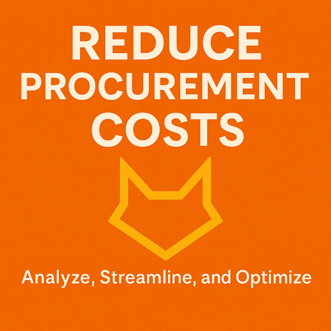 Optimize your procurement process and reduce costs by Becker_egor | Fiverr