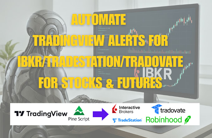Connect tradingview code to broker for automated trading for stocks and futures by ...