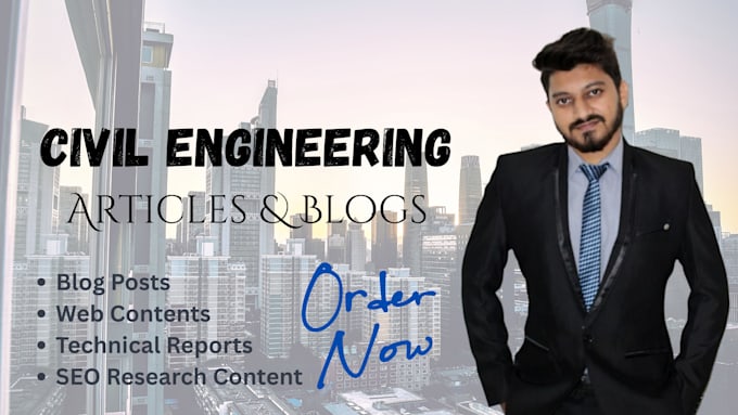 Write best civil engineering articles and blogs by Akashchaudha547 | Fiverr