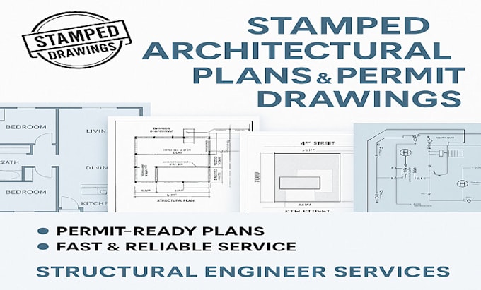 Provide stamped architectural plans, mep, and site drawings for city ...