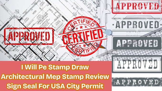 Pe stamp draw architectural mep stamp review sign seal for usa city permit by Brian_jeffrey02 ...