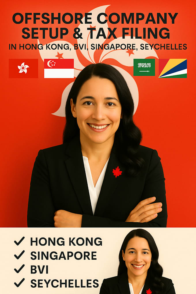 Offshore company setup tax filing in hong kong, bvi, singapore, seychelle by Lomasshe | Fiverr