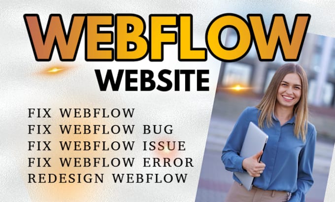 Help fix webflow, webflow error, webflow issues, redesign webflow website by Jessica2025_ | Fiverr