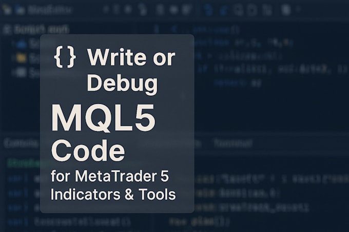 Write or debug custom mql5 code for metatrader 5 indicators and tools by Flaka1919 | Fiverr