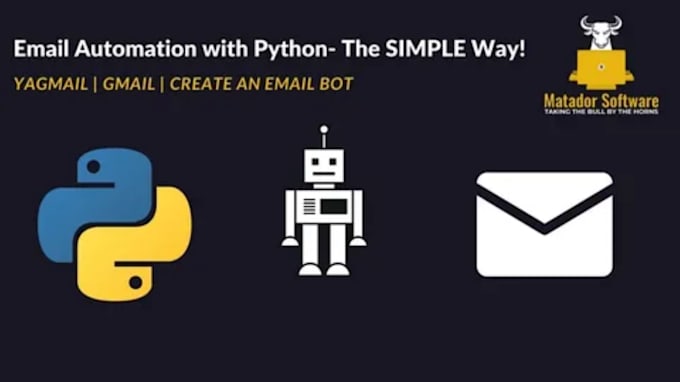 Do custom email bot, gmail bot, bulk email bot, auto reply bot, outlook bot by Imma_culate5 | Fiverr