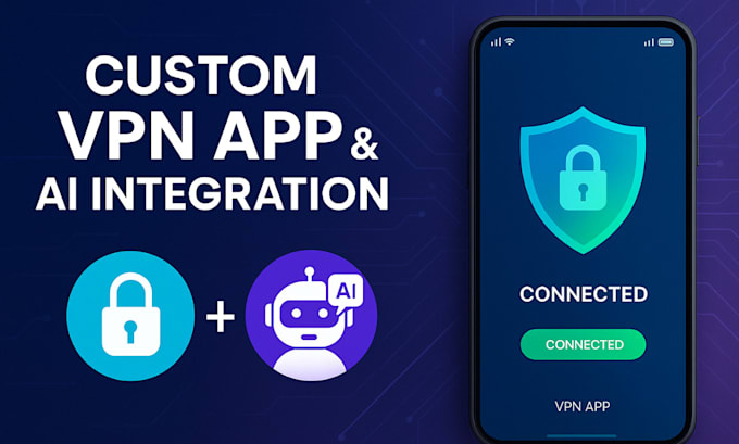 Build ai powered custom vpn app with admin panel and multiprotocol ...