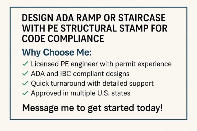 Design ada ramp or staircase with pe structural stamp for code ...