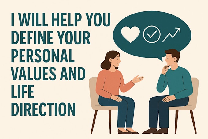 Help you define your personal values and life direction by ...