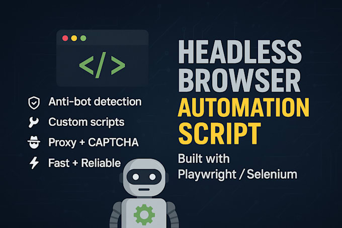 Develop a stealth headless browser automation bot using selenium or playwright by Pella_01 | Fiverr