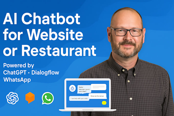 Build ai chatbot for website, restaurant using chatgpt, dialogflow, whatsapp by Kennethjeams ...