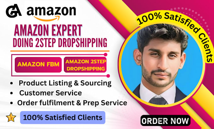 Manage your amazon fbm 2 step drop shipping store as va by ...